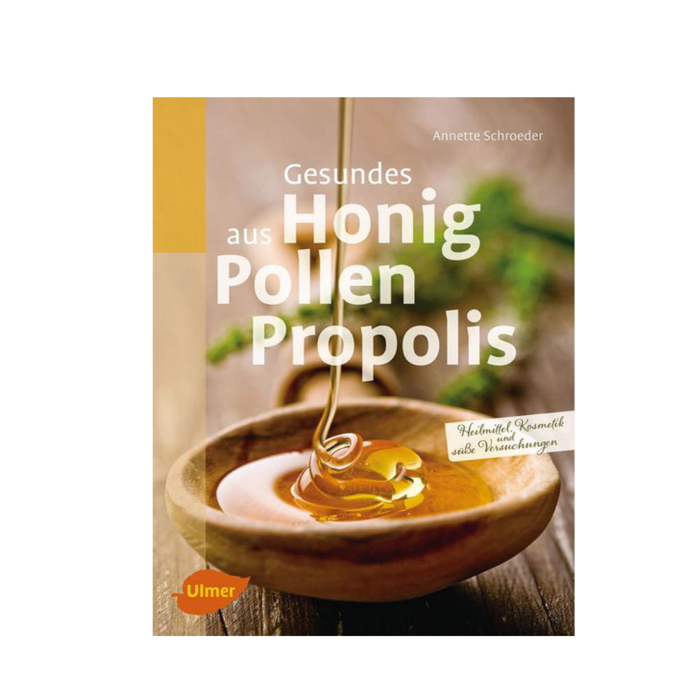 Praxisbuch: Gesundes aus Honig, Pollen, Propolis – Rezepte – Imkado